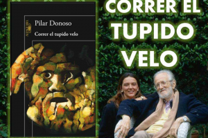 Una impresionante biografía de José Donoso, escrita por Pilar, su única ...